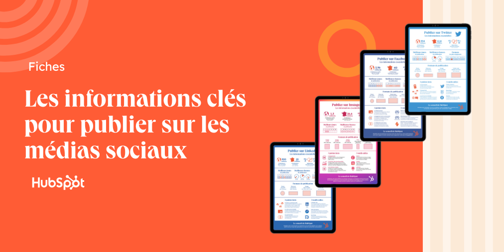 Les informations clés pour publier sur les médias sociaux